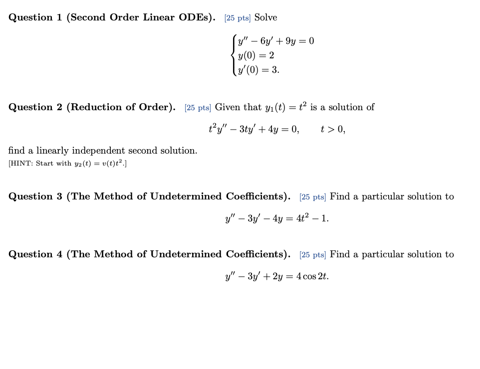Solved Question 1 (Second Order Linear ODEs). [25 pts] Solve | Chegg.com
