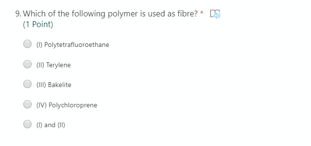 Solved 9. Which of the following polymer is used as fibre?* | Chegg.com