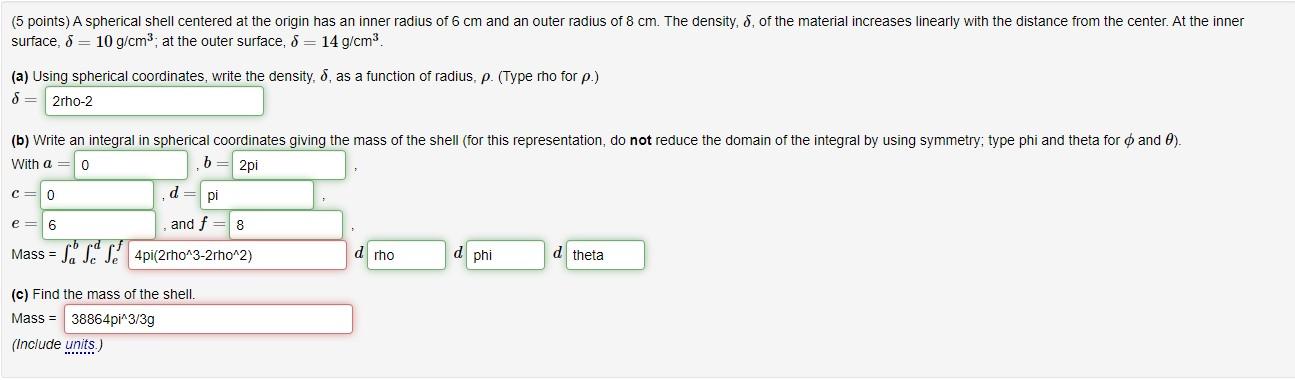Solved (5 points) A spherical shell centered at the origin | Chegg.com