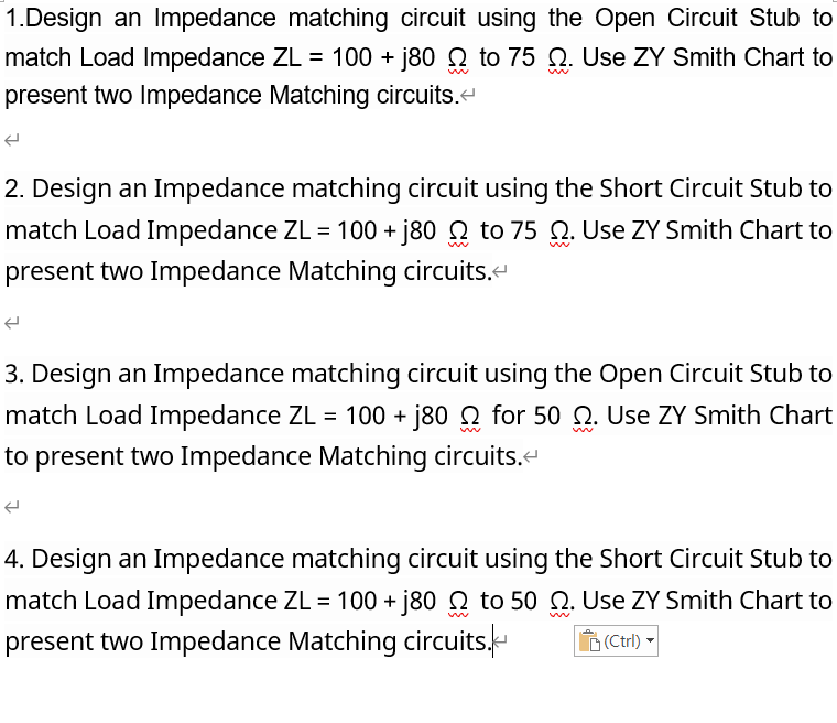 Solved 1.Design an Impedance matching circuit using the Open | Chegg.com