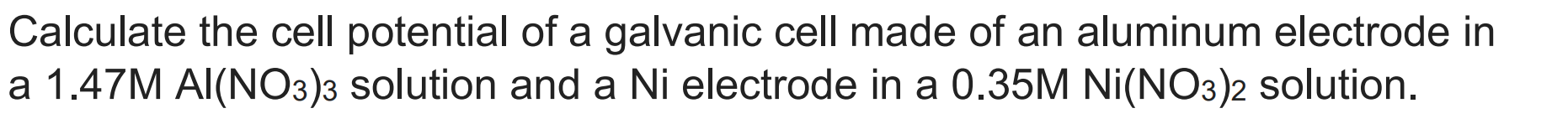 Solved Calculate The Cell Potential Of A Galvanic Cell Made