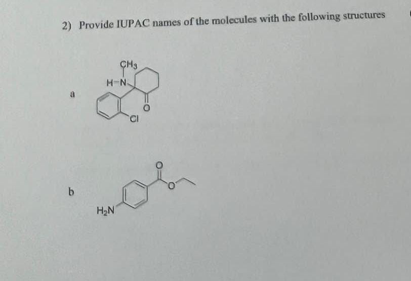 Solved 2) Provide IUPAC names of the molecules with the | Chegg.com