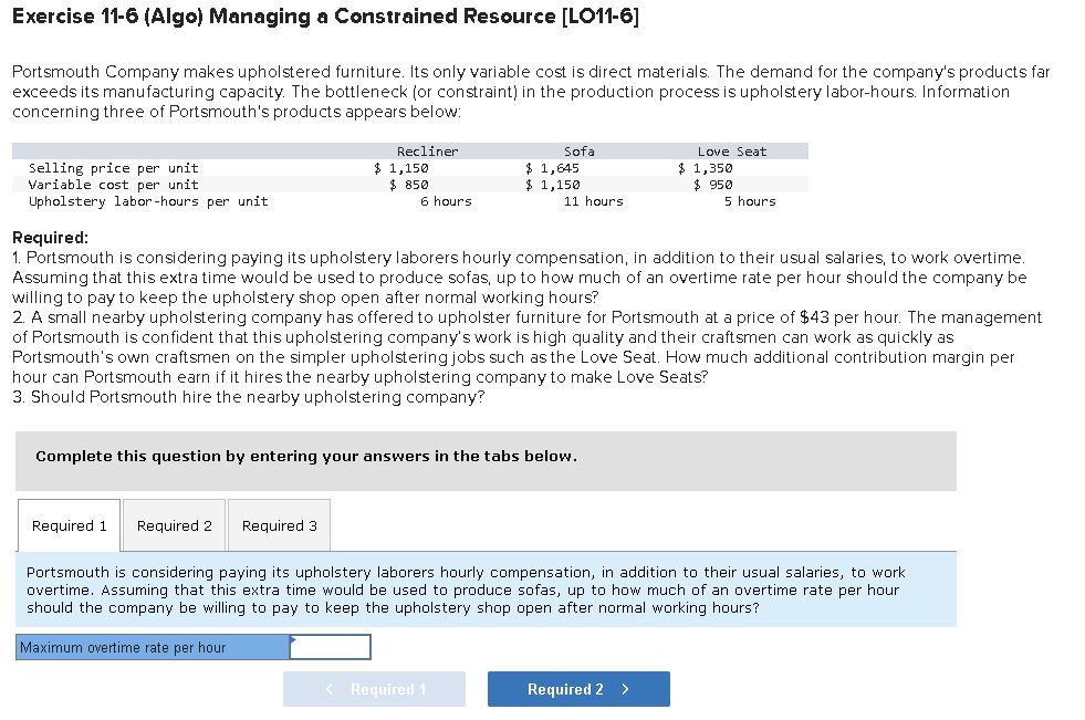 Solved Exercise 11-6 (Algo) ﻿Managing a Constrained Resource | Chegg.com