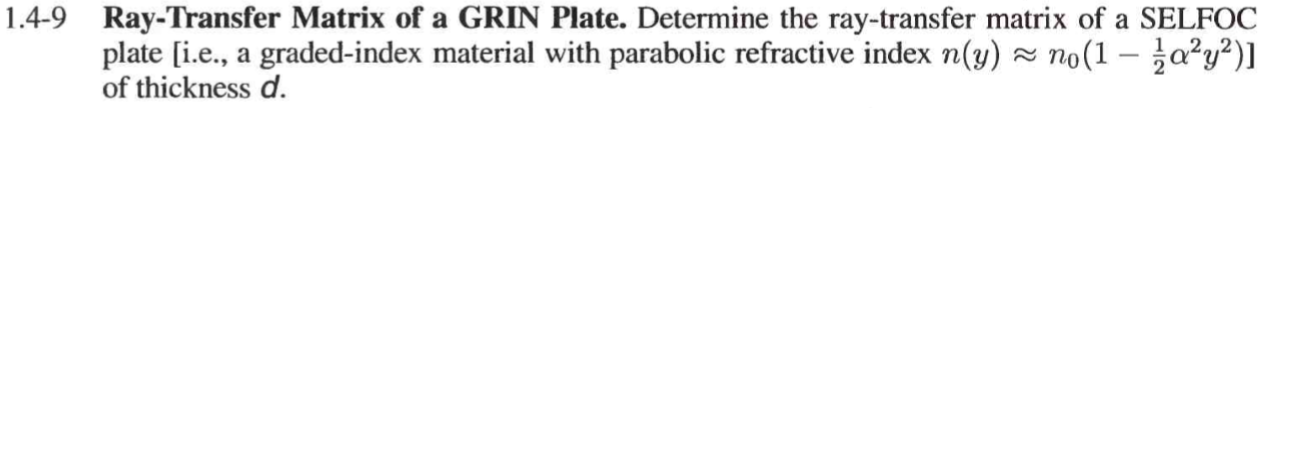 1.4-9 Ray-Transfer Matrix of a GRIN Plate. Determine | Chegg.com
