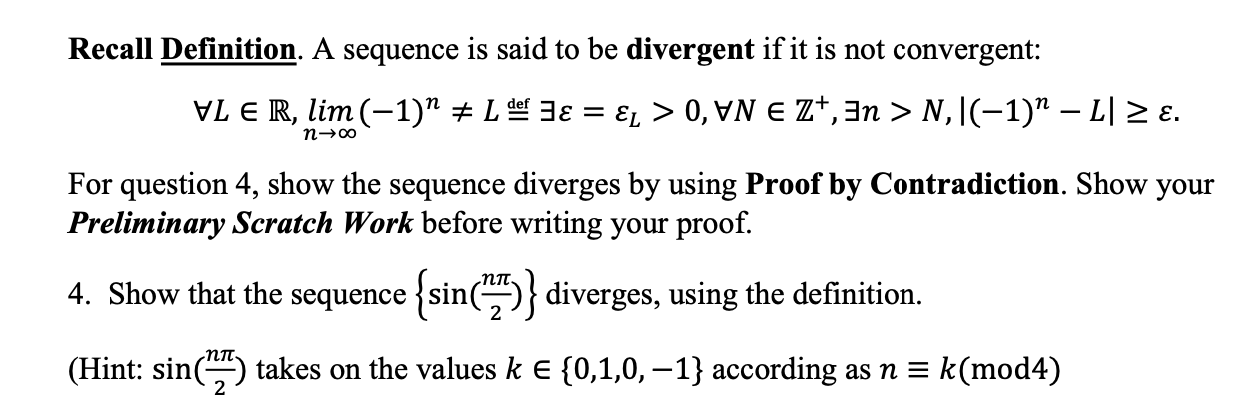 Solved Recall Definition. A sequence is said to be divergent | Chegg.com