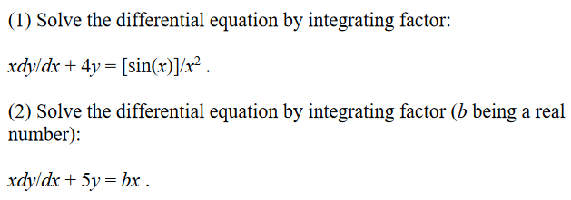 Solved (1) Solve the differential equation by integrating | Chegg.com