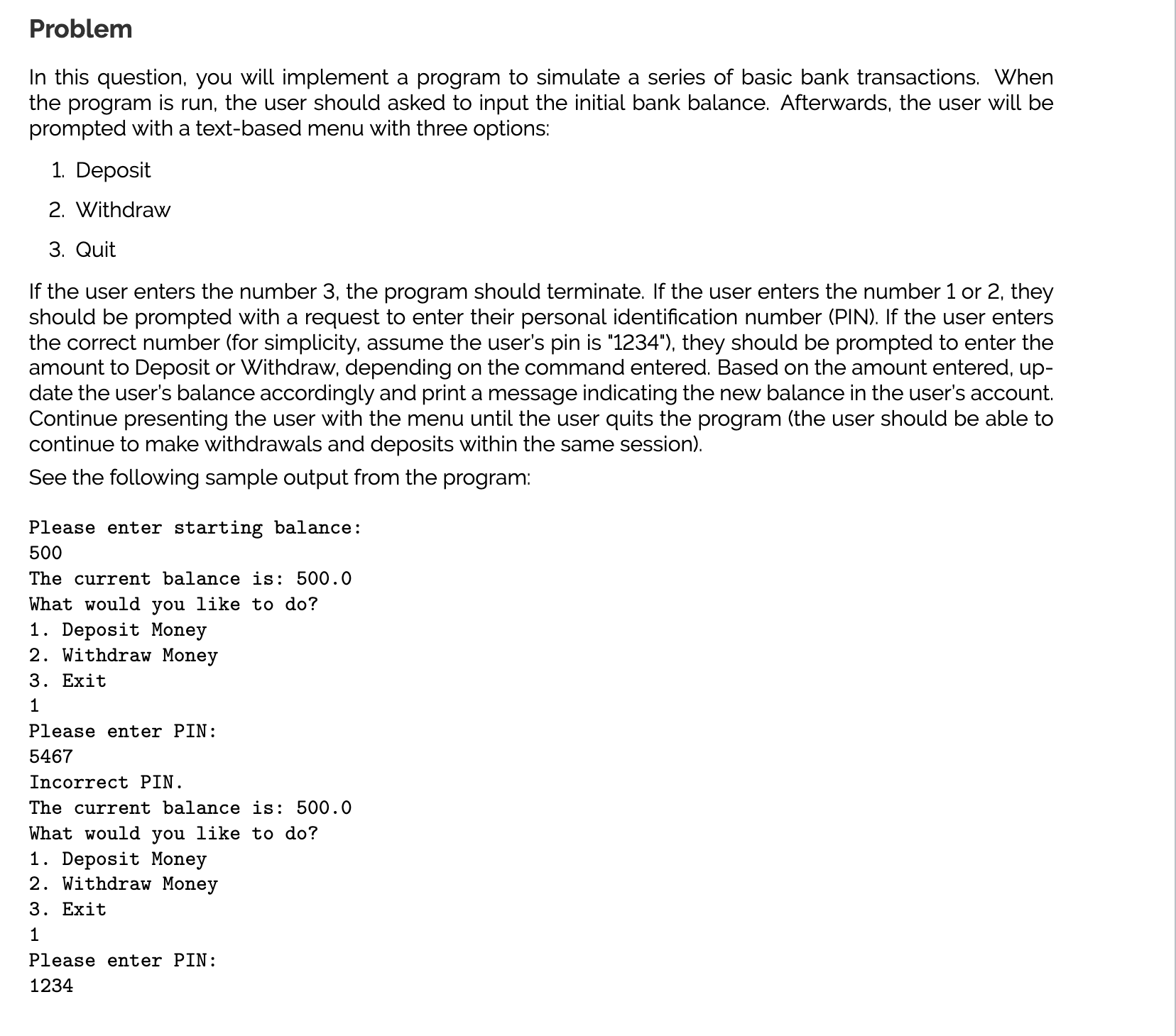 Solved Initial Prompt (2 marks) The program prompts the | Chegg.com