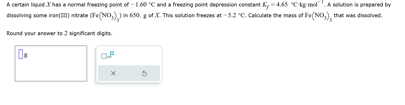 Solved A certain liquid X has a normal freezing point of | Chegg.com