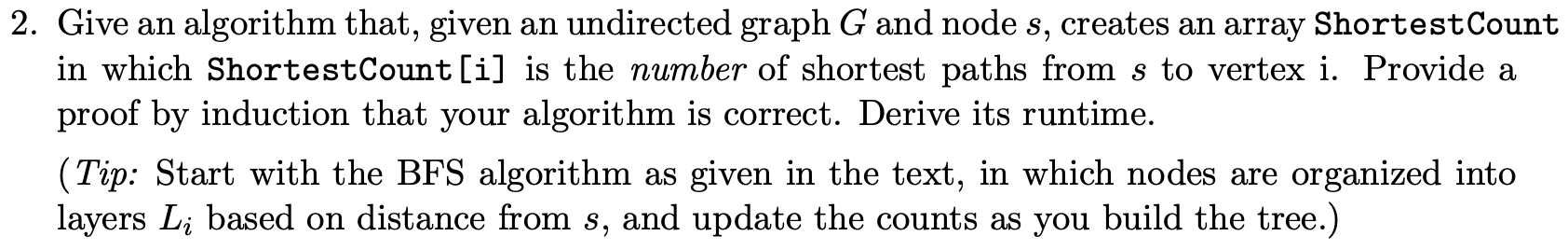 2. Give an algorithm that, given an undirected graph | Chegg.com
