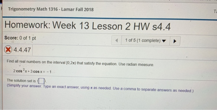 Solved Trigonometry Math 1316-Lamar Fall 2018 Homework: Week | Chegg.com