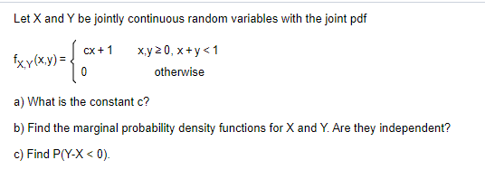 Solved Let X and Y be jointly continuous random variables | Chegg.com