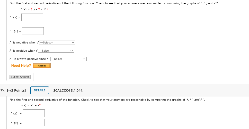 Solved Find the first and second derivatives of the | Chegg.com