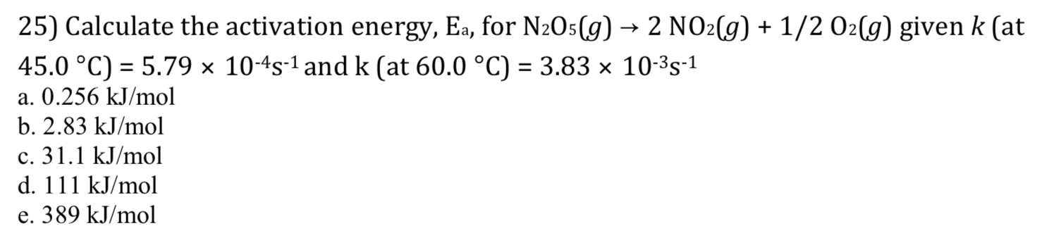 Solved Calculate the activation energy, Ea, ﻿for | Chegg.com