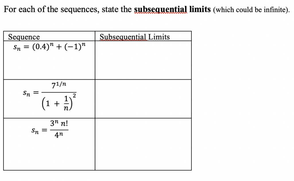 Solved For each of the sequences, state the subsequential | Chegg.com