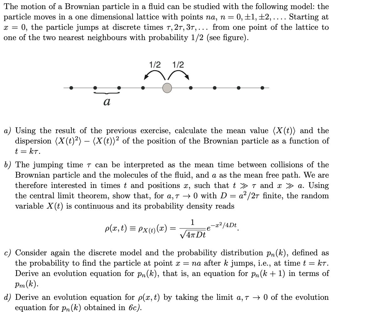 = The motion of a Brownian particle in a fluid can be | Chegg.com