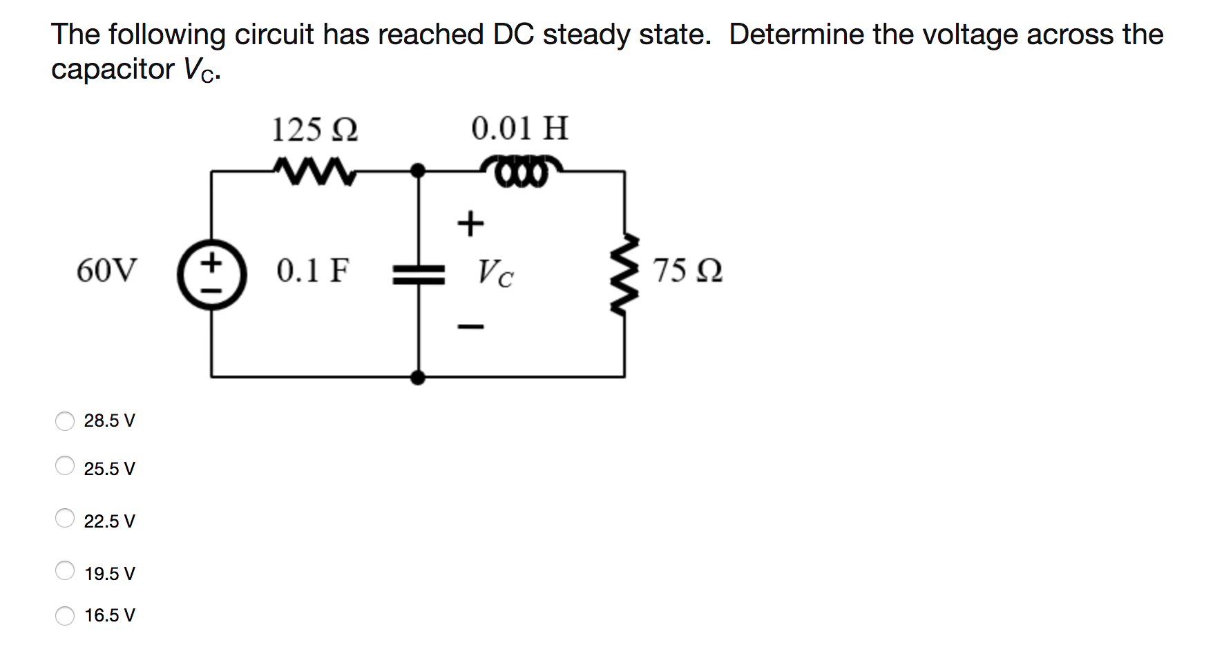 Solved The following circuit has reached C steady state. | Chegg.com