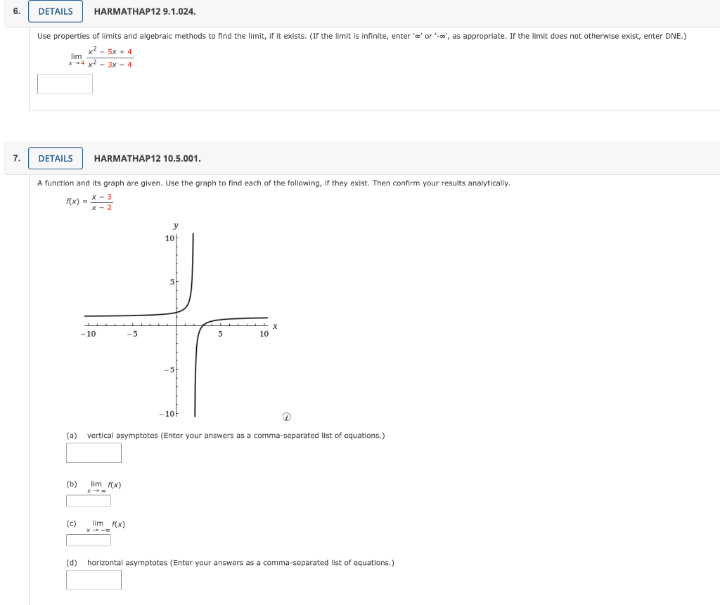 Solved Use properties of limits and algebraic methods to | Chegg.com