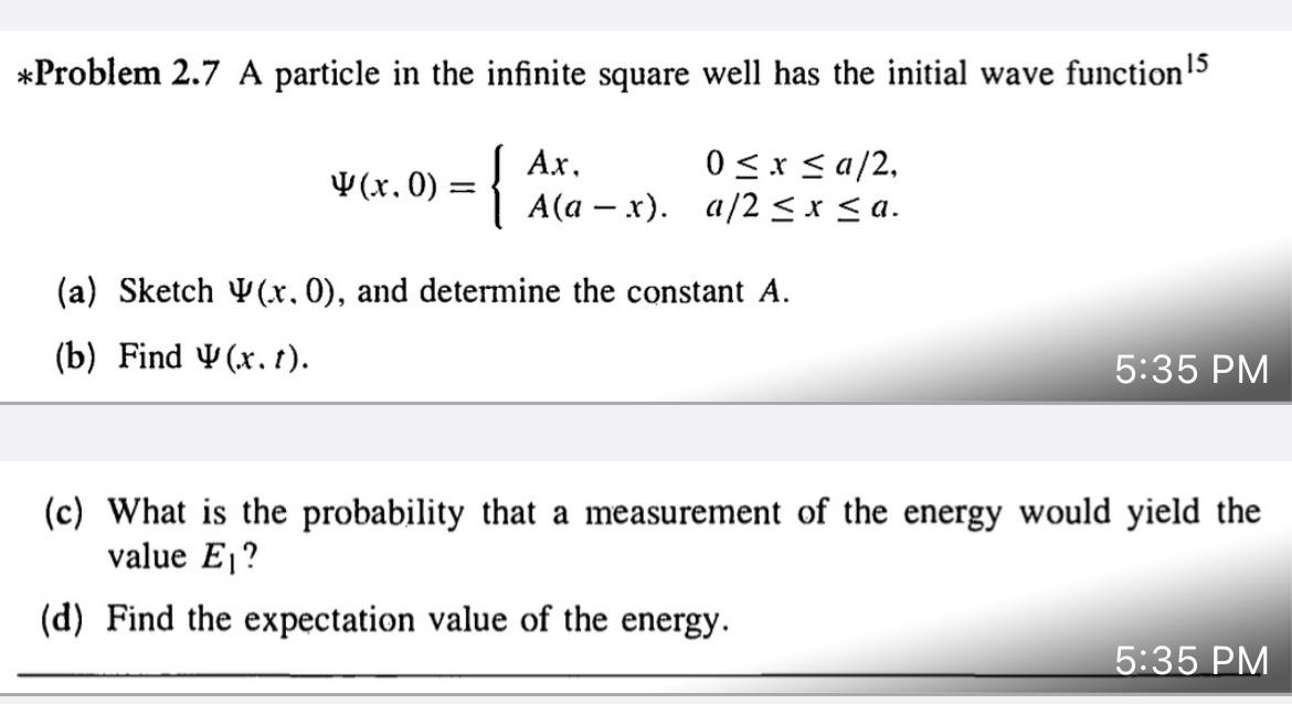 Solved ∗ Problem 2.7 A particle in the infinite square well | Chegg.com
