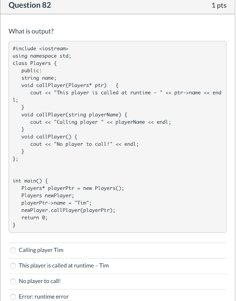 Solved: Question 81 1 Pts Which Type Of Polymorphism Is De... | Chegg.com