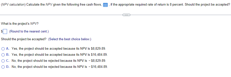 Solved (NPV calculation) Calculate the NPV given the | Chegg.com