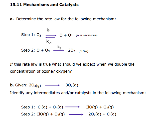 Solved 13.11 Mechanisms and Catalysts k, k.1 k2 202 (sLow) | Chegg.com