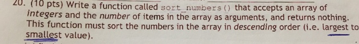 Solved Write a function called sort­numbers () that accepts | Chegg.com