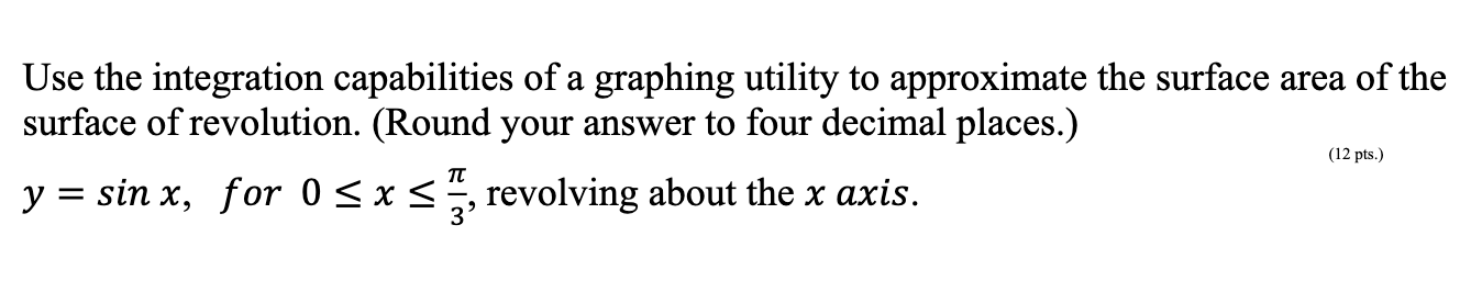 Solved Use the integration capabilities of a graphing | Chegg.com