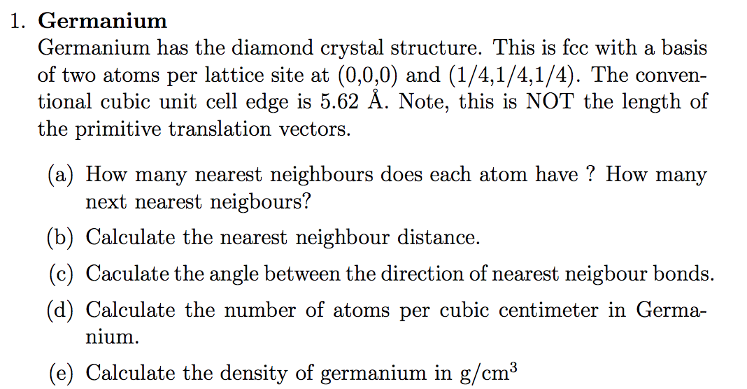 Solved 1. Germanium Germanium has the diamond crystal | Chegg.com