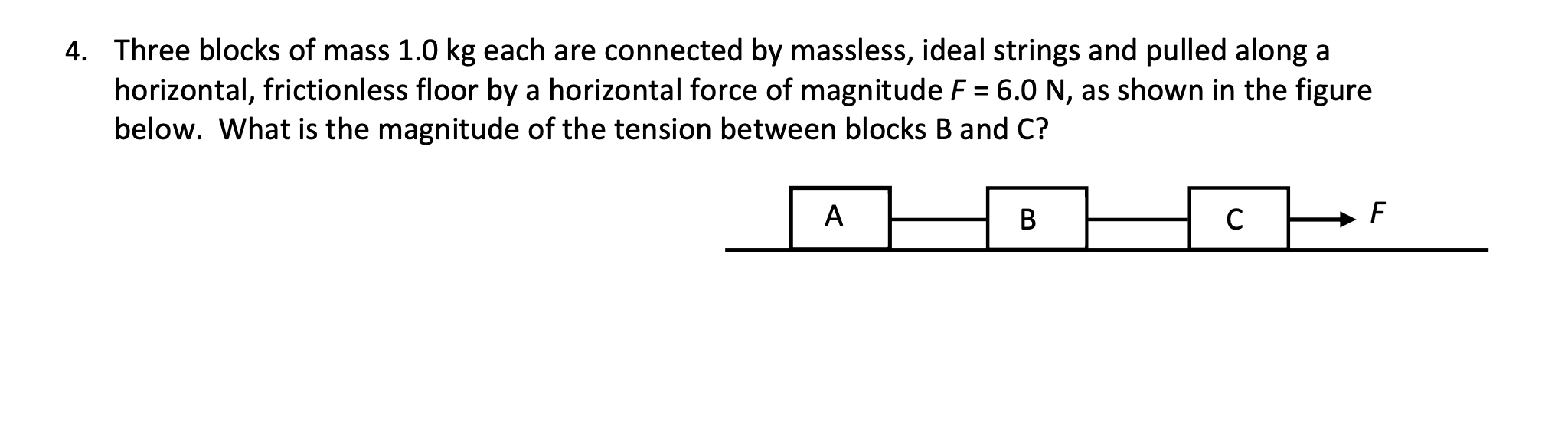 Solved Three blocks of mass 1.0 kg each are connected by | Chegg.com