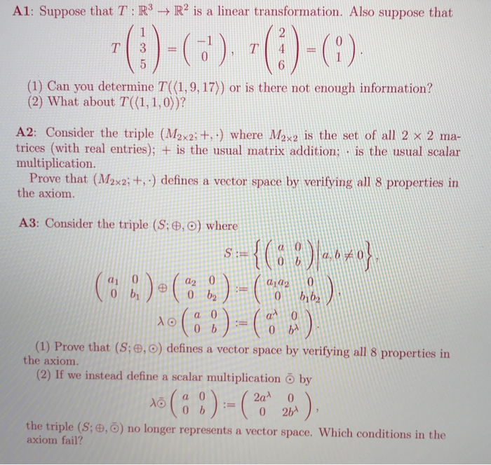 Solved A1: Suppose that T : R3 → R2 is a linear | Chegg.com Solved A1: Suppose that T : R3 → R2 is a linear | Chegg.com