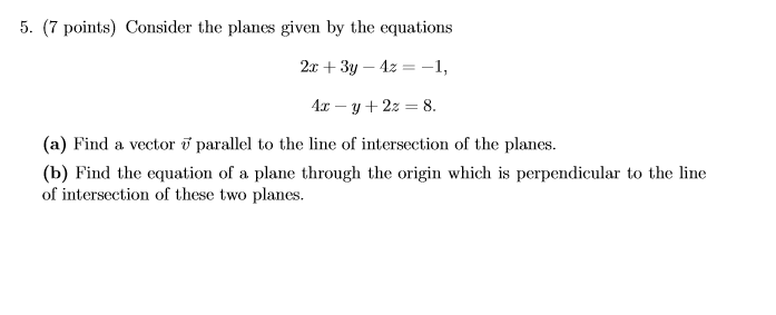 Solved Consider the planes given by the equations 2x + 3y−4z | Chegg.com