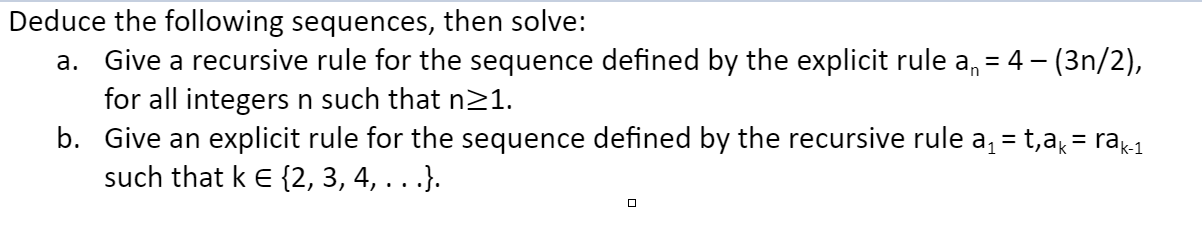 Solved Deduce the following sequences, then solve: a. Give a | Chegg.com