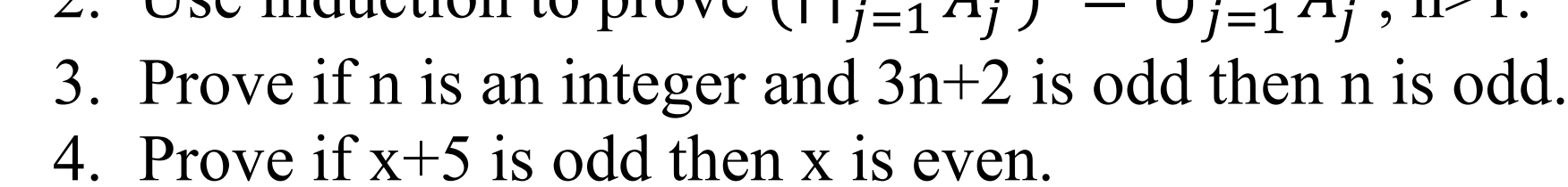Solved 'j=1^j j=1^ 3. Prove if n is an integer and 3n+2 is | Chegg.com