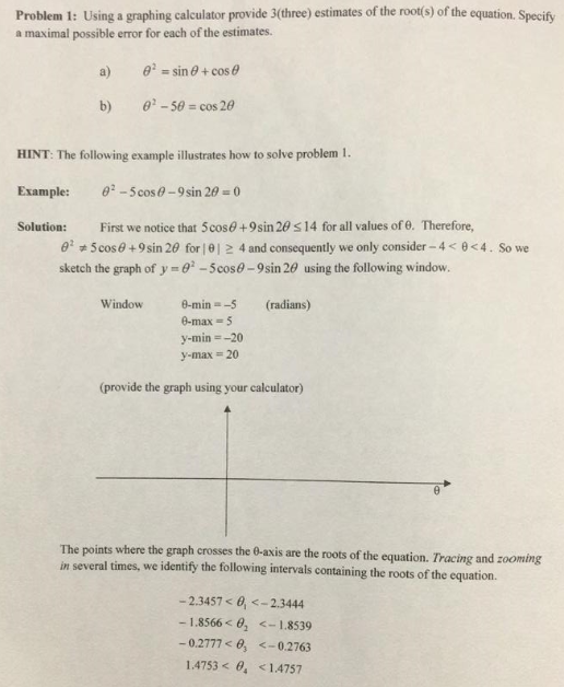 Solved Problem 1: Using a graphing calculator provide | Chegg.com