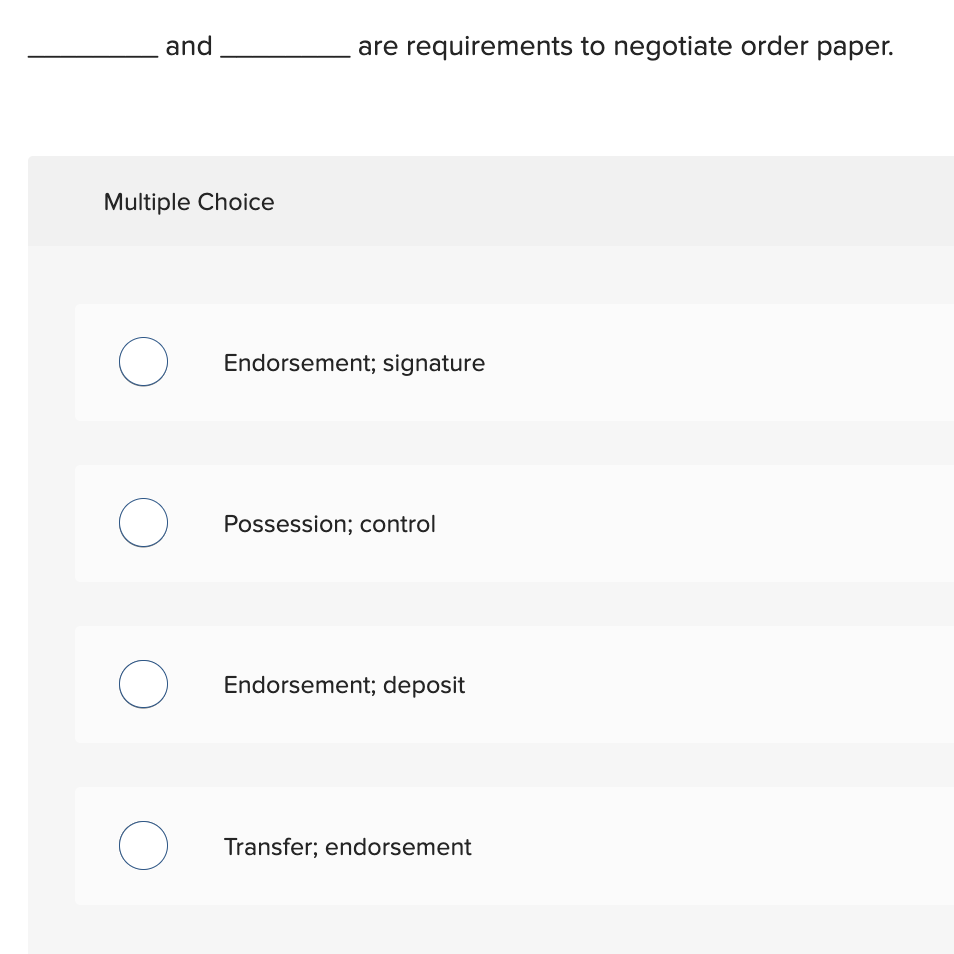 and are requirements to negotiate order paper. | Chegg.com