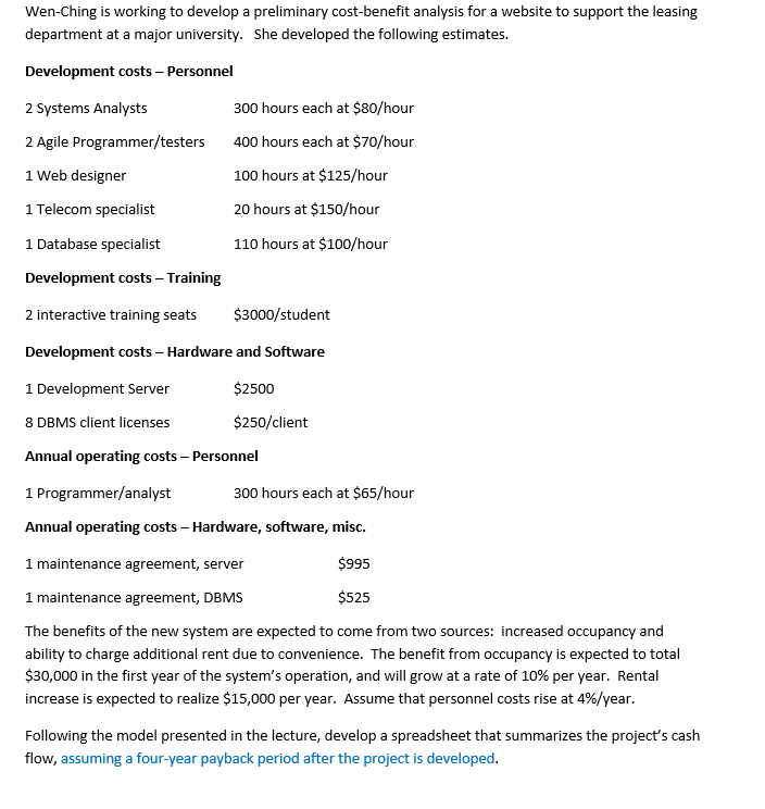 Solved Wen-Ching is working to develop a preliminary | Chegg.com
