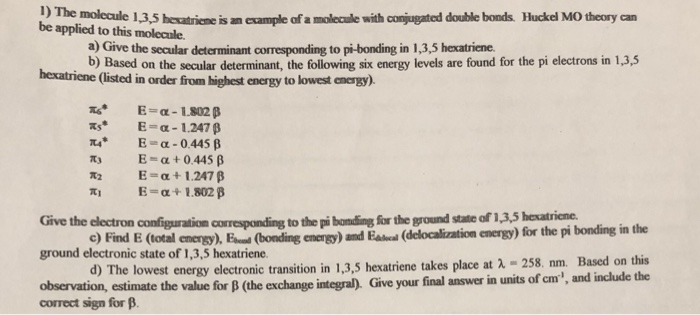 Solved the molecule 1,3,5 hexatriene is an example of a | Chegg.com