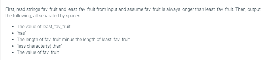 Solved First, read strings fav_fruit and least_fav_fruit | Chegg.com