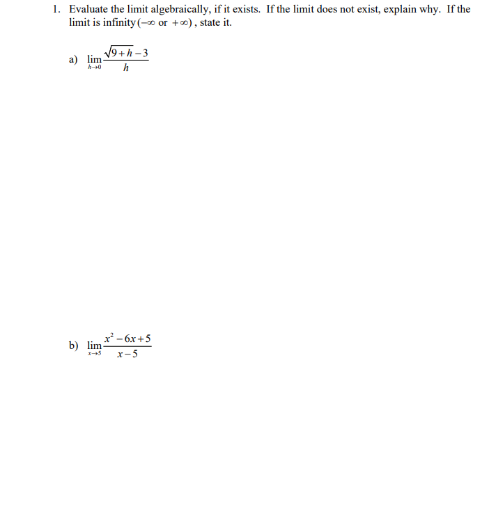 Solved Evaluate the limit algebraically, if it exists. If | Chegg.com