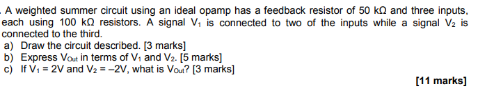 Solved A weighted summer circuit using an ideal opamp has a | Chegg.com