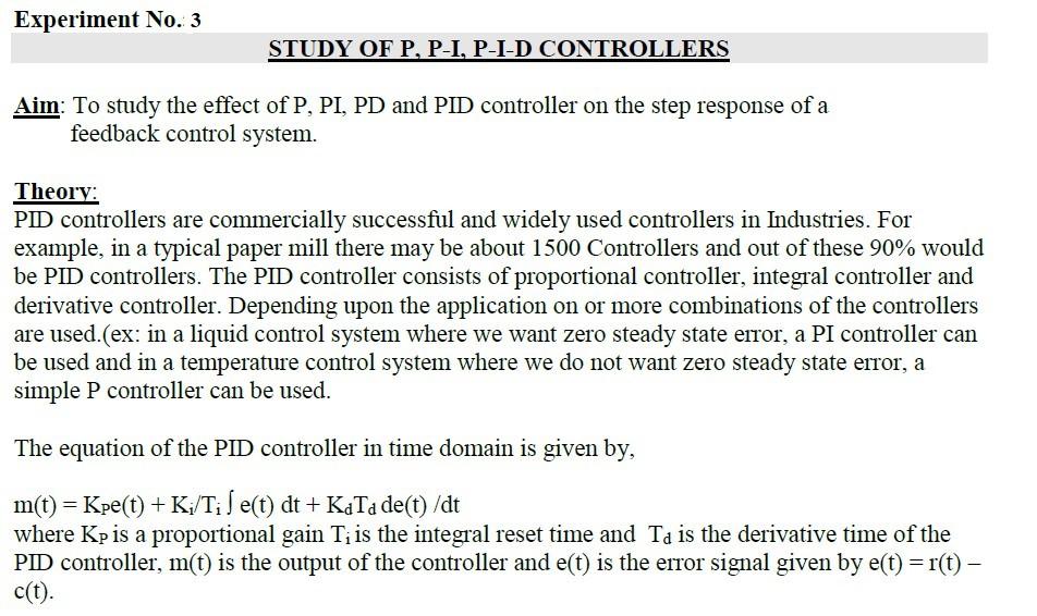 Solved Experiment No. 3 STUDY OF P, P-I, P-I-D CONTROLLERS | Chegg.com