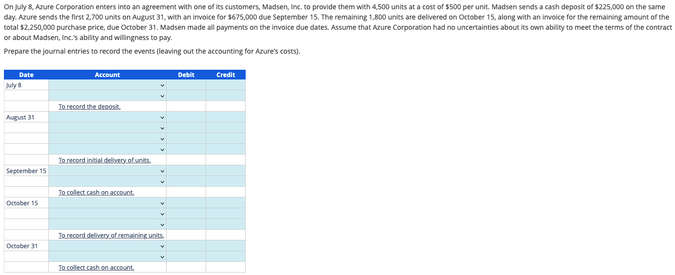 Solved On July 8, Azure Corporation enters into an agreement | Chegg.com
