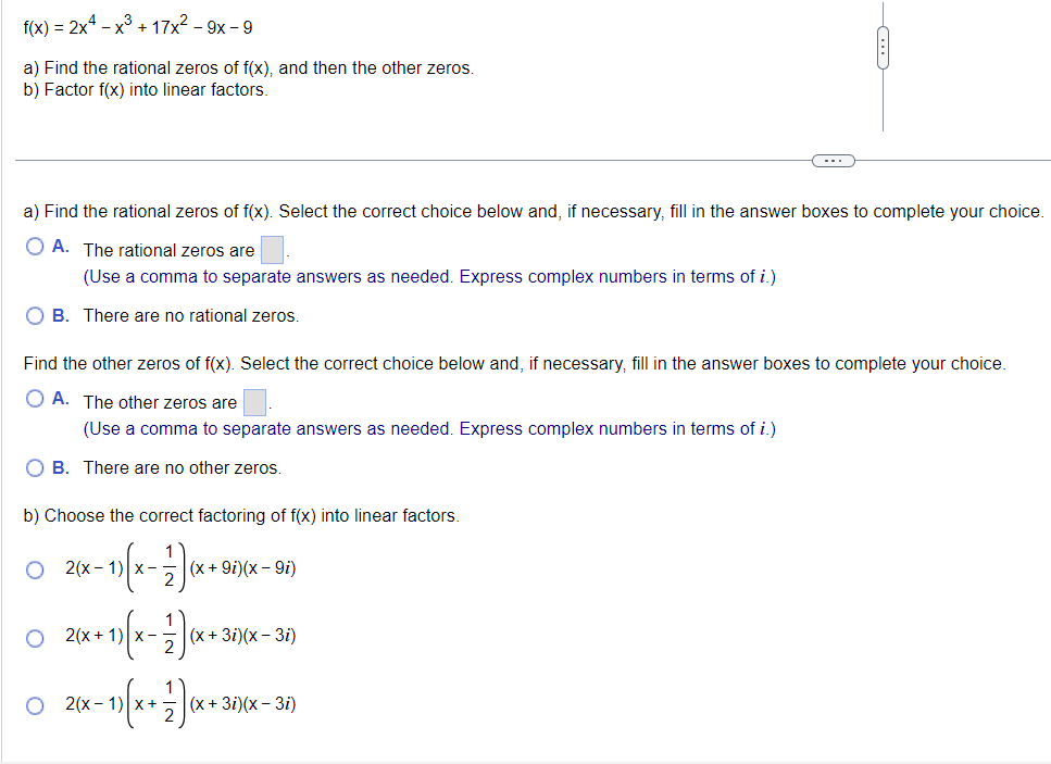 Solved f(x)=2x4−x3+17x2−9x−9 a) Find the rational zeros of | Chegg.com