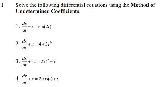 Solved Solve the following differential equations using the | Chegg.com