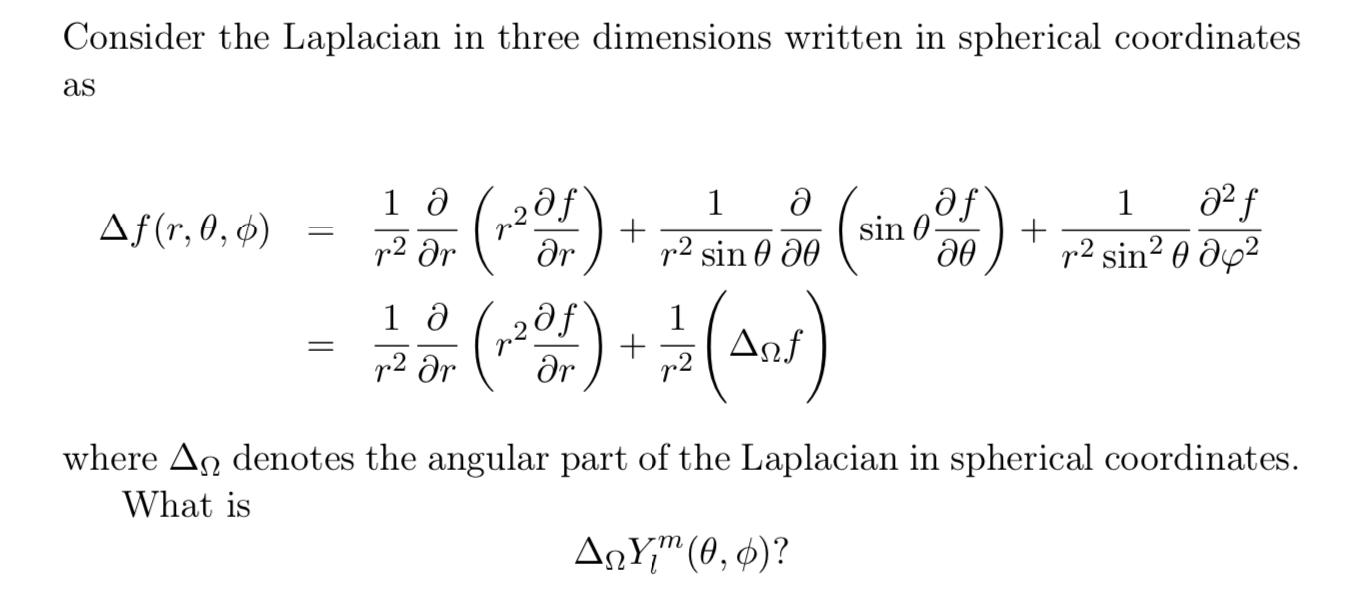 Solved Consider the Laplacian in three dimensions written in | Chegg.com