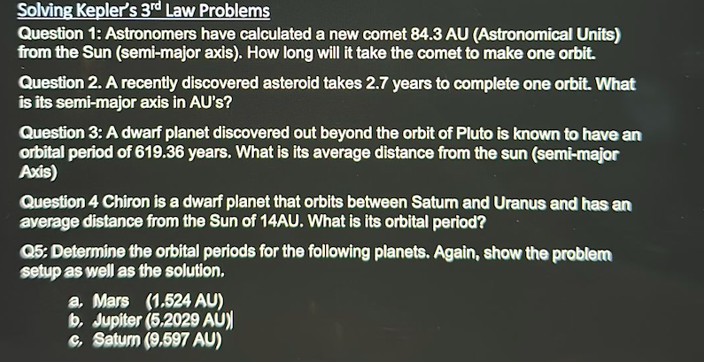 Solved Solving Kepler's 3rd Law Problems Question 1: | Chegg.com