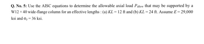 Solved Q. No. 5: Use the AISC equations to determine the | Chegg.com