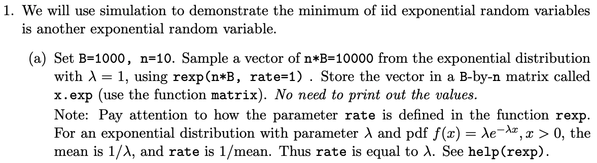 Solved We will use simulation to demonstrate the minimum of | Chegg.com