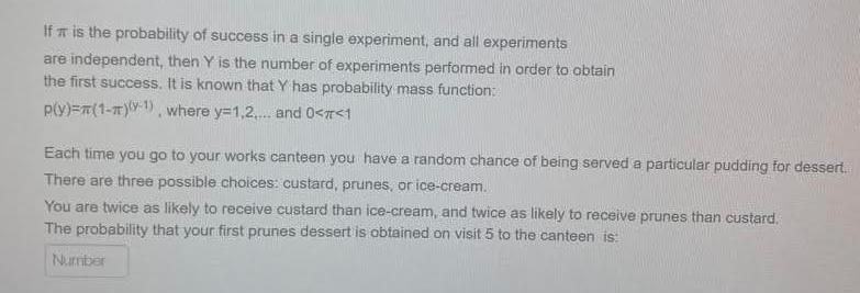 Solved If π is the probability of success in a single | Chegg.com