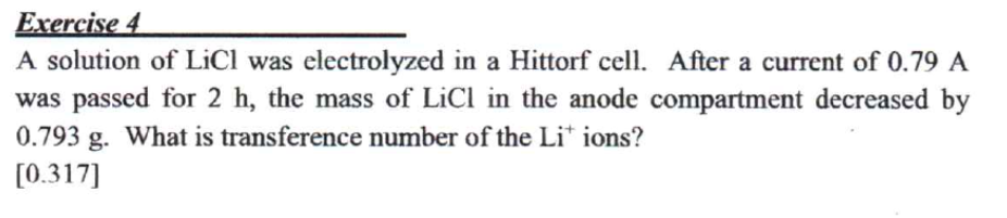 Solved Exercise 4A solution of LiCl was electrolyzed in a | Chegg.com